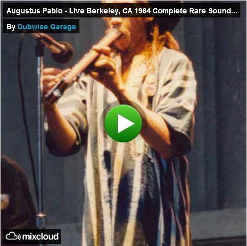 Augustus Pablo, Live Berkeley, CA 1984 (Complete Soundboard) Rare ...