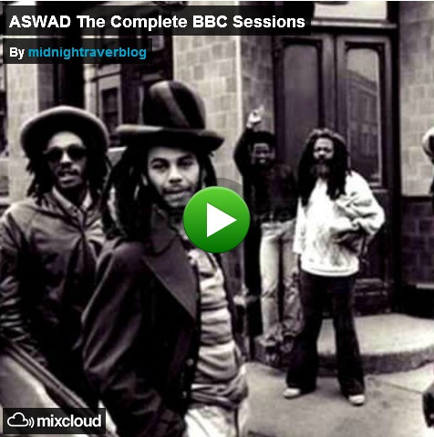 ASWAD Complete BBC Sessions – LEGENDARY REGGAE