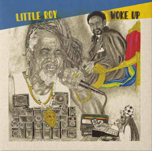 Little Roy’s ‘Woke Up’ EP drops June 16th – LEGENDARY REGGAE